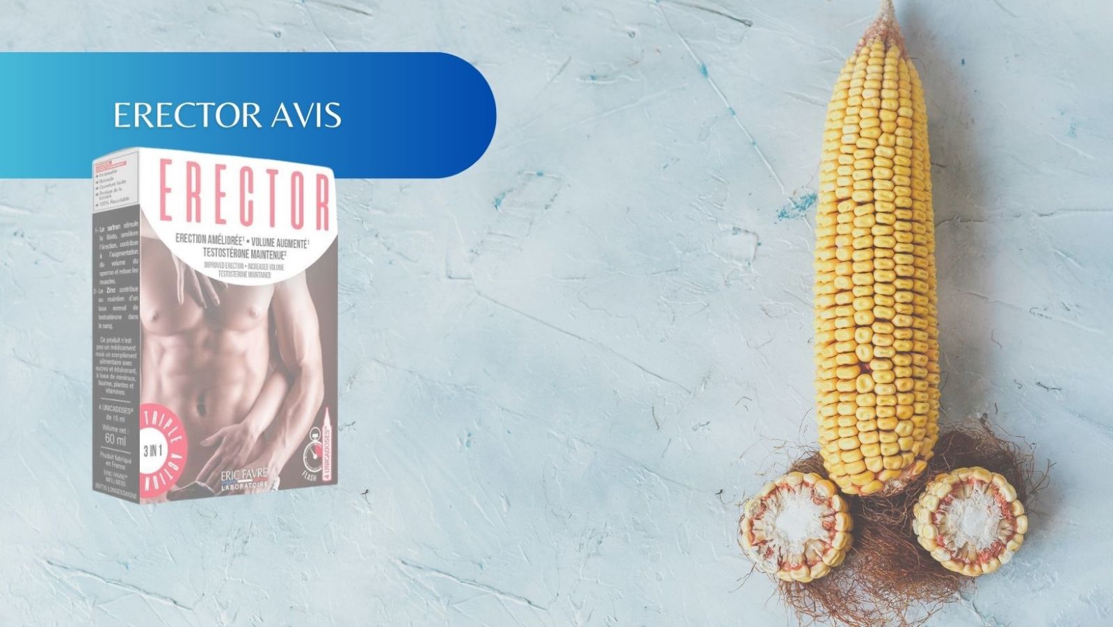 Erector Avis : Libido et Performance Renforcées